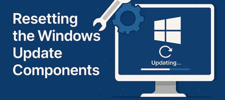 Fixing Windows Update Issues: How to Reset Windows Update Components